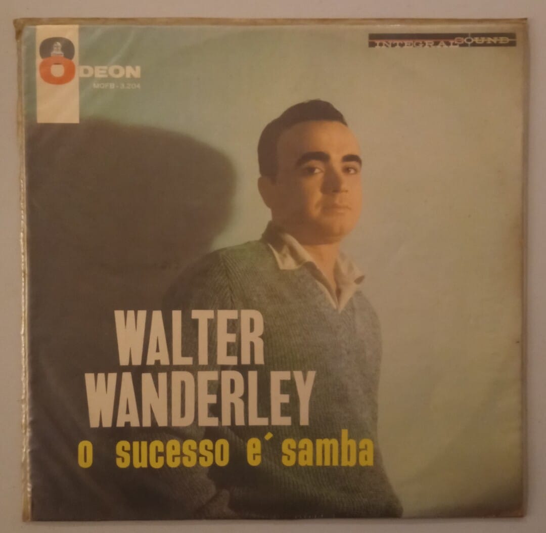 Walter Wanderley - O Sucesso É Samba | LP Vinil | Boa Viagem Discos