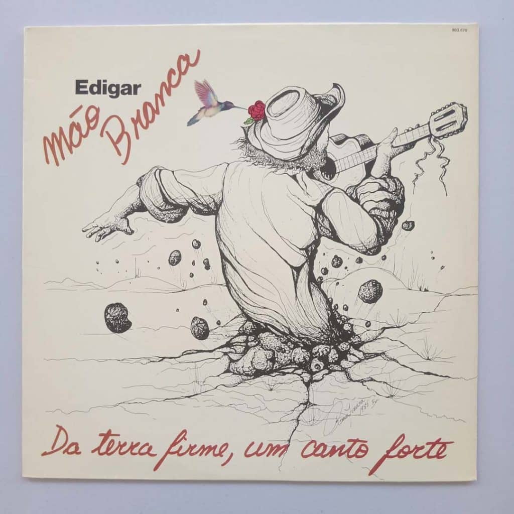 Edigar Mão Branca - Da Terra Firme, Um Canto Forte | LP Vinil | Boa ...