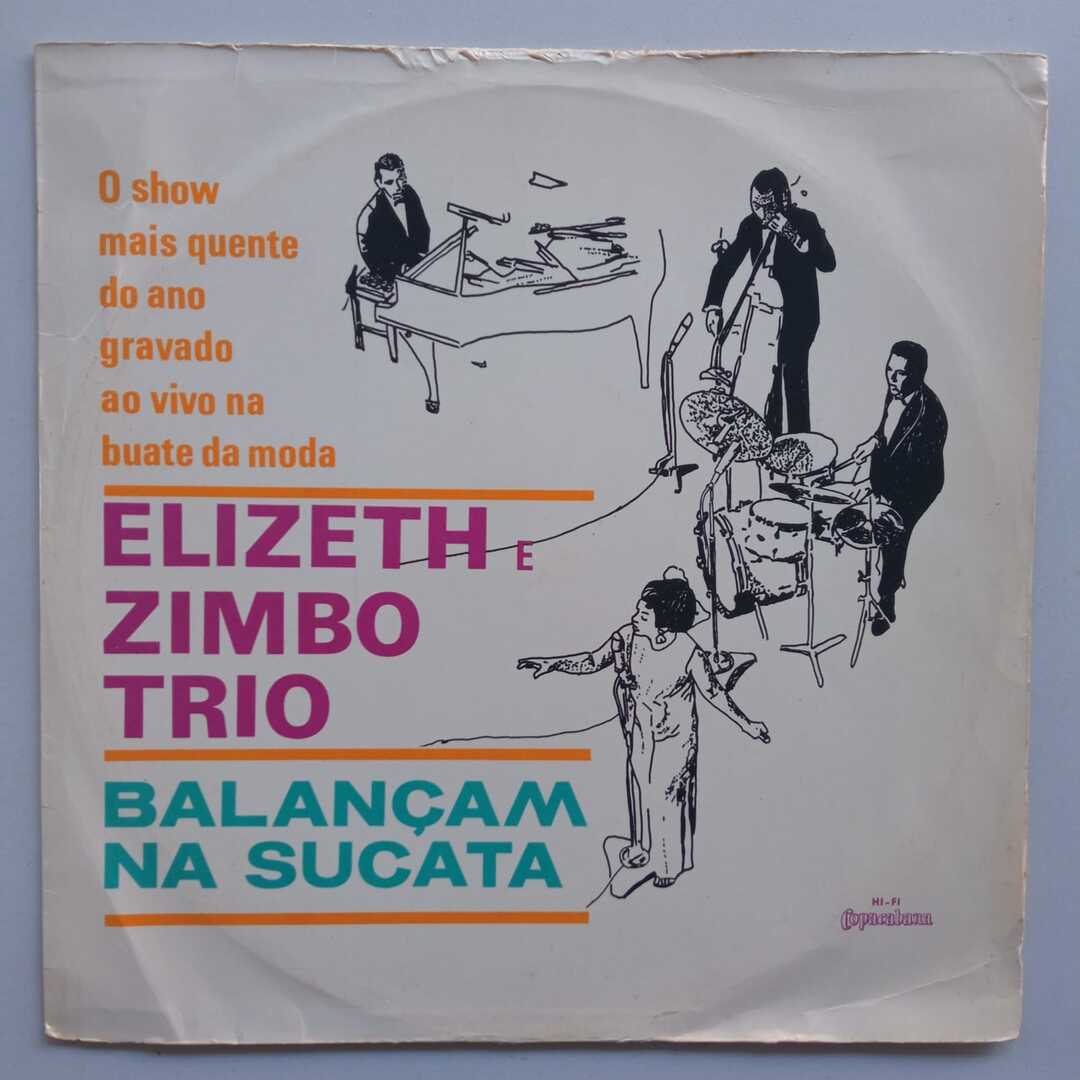Elizeth Cardoso e Zimbo Trio – Elizeth e Zimbo Trio Balançam na Sucata ...