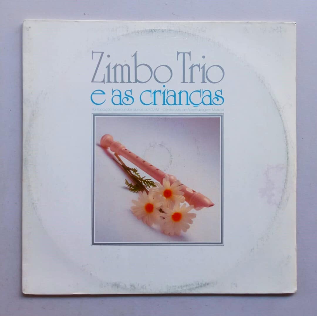 Zimbo Trio - Zimbo Trio e as Crianças | LP Vinil | Boa Viagem Discos